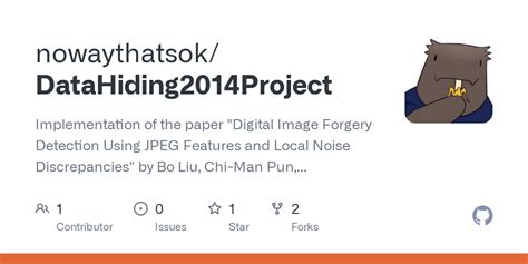 GitHub Nowaythatsok DataHiding Project Implementation Of The Paper Digital Image Forgery