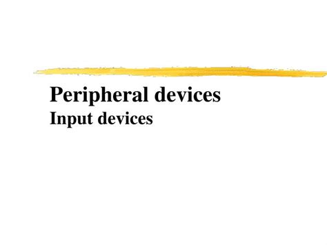 PPT Peripheral Devices Input Devices PowerPoint Presentation Free Download ID