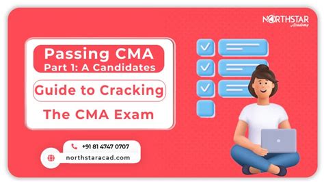 Passing Cma Part 1 Exam Clear Guide To Cracking The Cma Usa Exam By Northstar Academy Medium