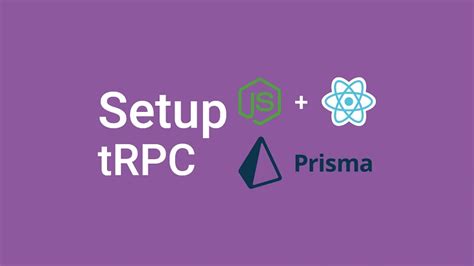How To Setup TRPC API With Prisma PostgreSQL Node React