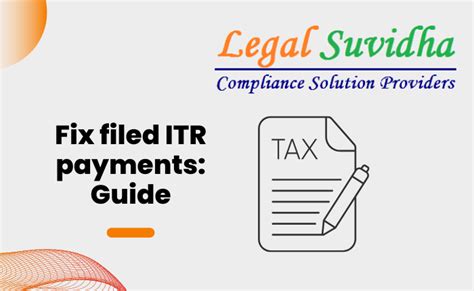 Fix Filed ITR Payments Guide Legal Suvidha Providers