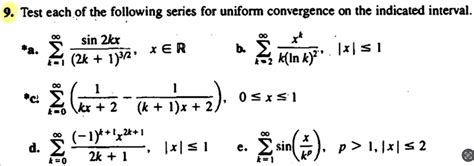 Solved 9 Test Each Of The Following Series For Uniform