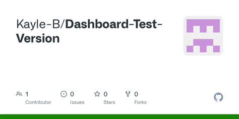 Github Kayle B Dashboard Test Version