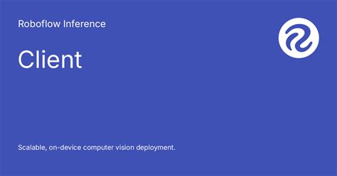 client roboflow inference