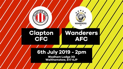 Clapton CFC Vs Wanderers FC Clapton Community FC