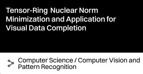Tensor Ring Nuclear Norm Minimization And Application For Visual Data Completion