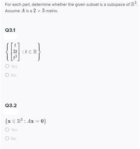 Solved For Each Part Determine Whether The Given Subset Is