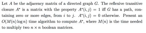 Solved Let A Be The Adjacency Matrix Of A Directed Graph G Chegg