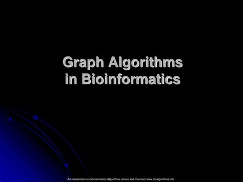 Ppt Graph Algorithms In Bioinformatics Powerpoint Presentation Free Download Id4203317
