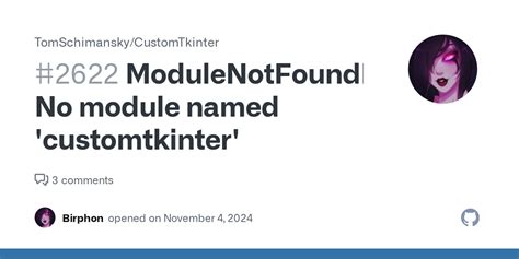 Modulenotfounderror No Module Named Customtkinter · Issue 2622