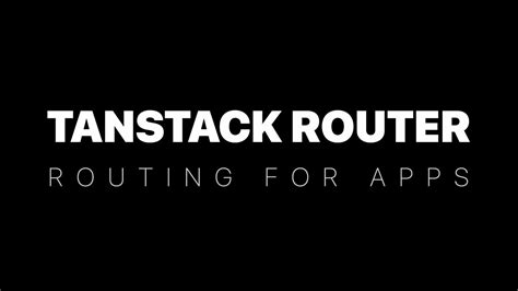 Announcing Tanstack Router Youtube