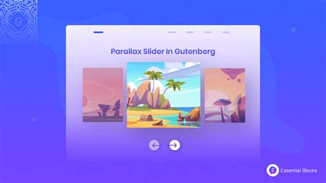 How To Use Parallax Slider Block To Create Motion Effects In Gutenberg