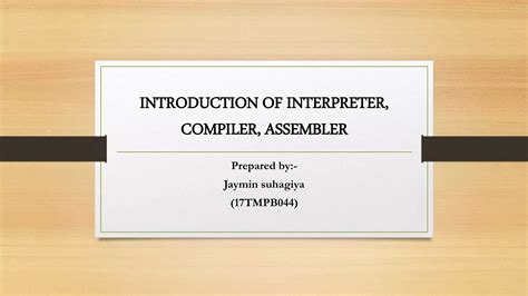 translators compiler assembler interpretor pptx programming