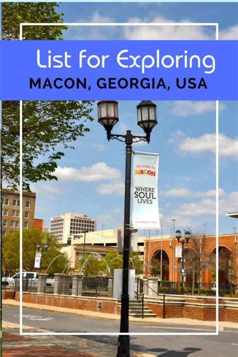 Best Things To Do In Macon Georgia The No Nonsense Guide Macon