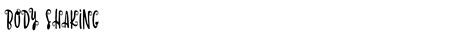 Body Shaking Font Webfont And Desktop Myfonts