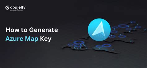 How To Generate Azure Map Key Appjetty