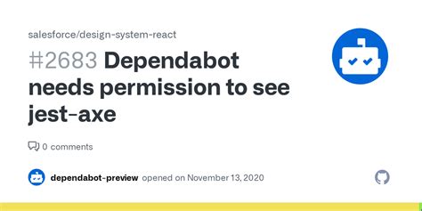 dependabot needs permission to see jest axe · issue 2683 · salesforce design system react · github