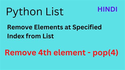 delete element of specific index from list python explained in