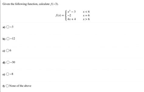Solved Given The Following Function Calculate F−3