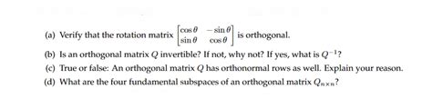 Solved Cos Sin El A Verify That The Rotation Matrix Chegg Com