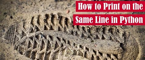 How To Print On The Same Line In Python Print And Write Dev Community