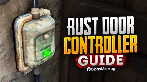Rust Door Controller Guide 🚪