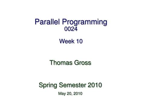 Ppt Parallel Programming 0024 Week 10 Powerpoint Presentation Free Download Id6919490