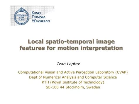 Ppt Local Spatio Temporal Image Features For Motion Interpretation