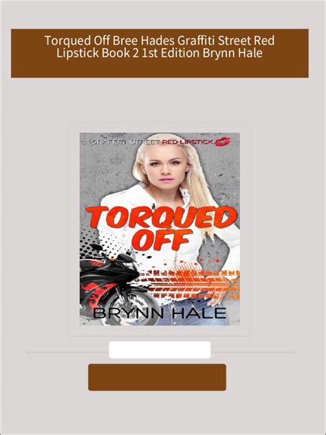 Torqued Off Bree Hades Graffiti Street Red Lipstick Book 2 1st Edition
