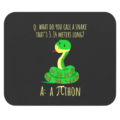 Python Pithon Pi Symbol Funny Math Teacher Pi Da Mouse Pads Sold By Maleskyuk1395 Sku