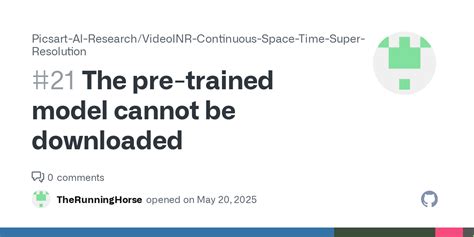 The Pre Trained Model Cannot Be Downloaded · Issue 21 · Picsart Ai Research Videoinr Continuous