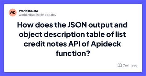 how does the json output and object description table of list credit