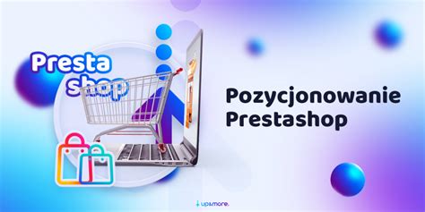 Prestashop Positioning Everything You Need To Know