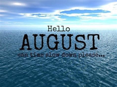 August Quotes Quotesgram