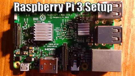 Raspberry Pi 3 First Setup Youtube