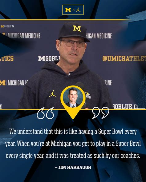 Jim Harbaugh Press Conference Quote Michigan Jim Harbaugh Were