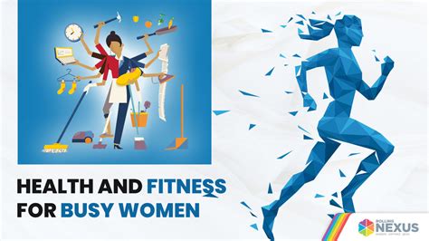 Health And Fitness For Busy Women Blog Rolling Nexus