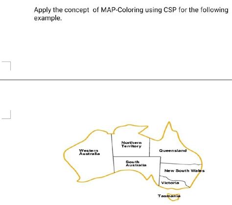 Solved Apply The Concept Of MAP Coloring Using CSP For The Chegg