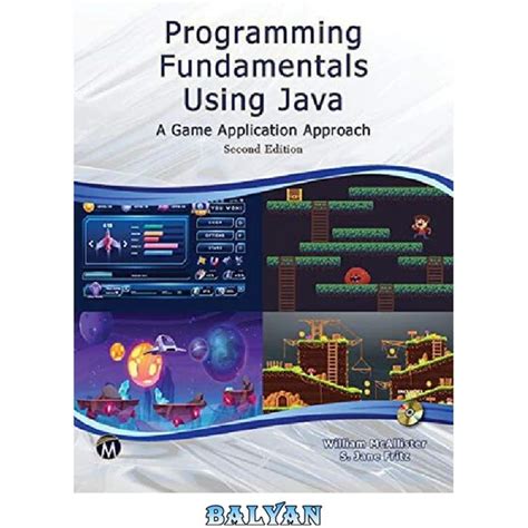 خرید و قیمت دانلود کتاب Programming Fundamentals Using Java A Game Application Approach ترب