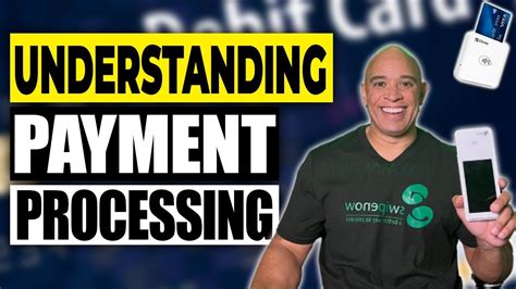 Payment Processing Explained How Does Payment Processing Work
