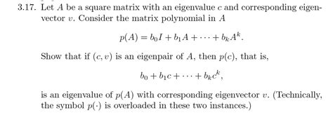 Solved 317 ﻿let A ﻿be A Square Matrix With An Eigenvalue C