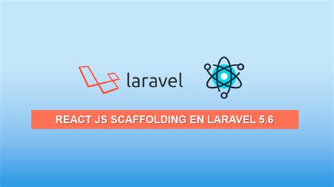 React Js Scaffolding En Laravel 56