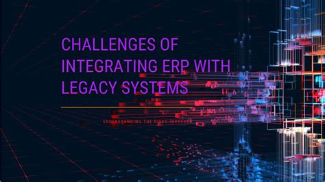 What Are The Main Risks And Challenges Of Integrating An Erp System