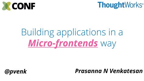 Building Applications In A Micro Frontends Way Ppt