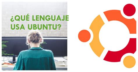 ¿qué Lenguaje Usa Ubuntu