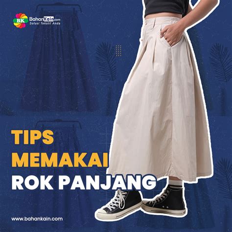 Tips Memakai Rok Panjang Agar Tidak Terkesan Tenggelam