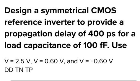 Design A Symmetrical CMOS Reference Inverter StudyX