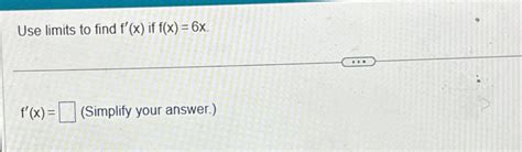 solved use limits to find f x ﻿if