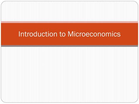 PPT Introduction To Microeconomics PowerPoint Presentation Free Download ID 5776973