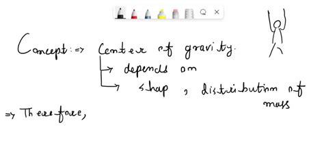 SOLVED Which Gender Has The Greatest CG Center Of Gravity Relative Movement When The Arms Are